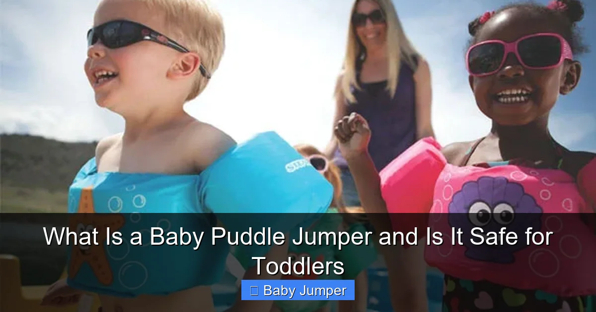 What Is a Baby Puddle Jumper and Is It Safe for Toddlers